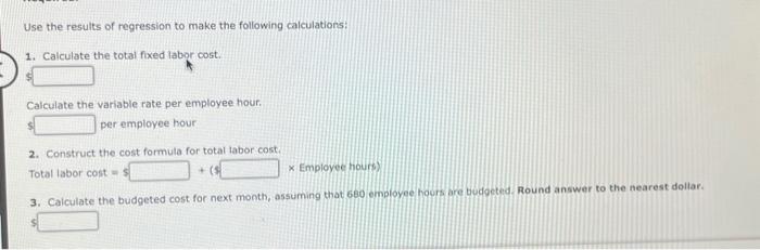 Solved Using Regression to Calculate the Variable Rate, | Chegg.com