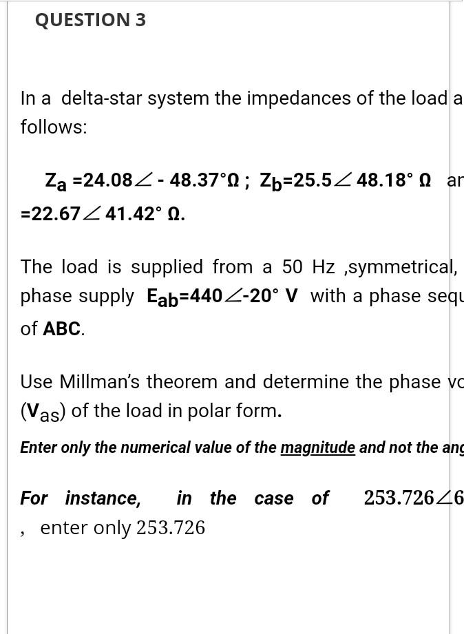 Solved QUESTION 3 In a delta-star system the impedances of | Chegg.com