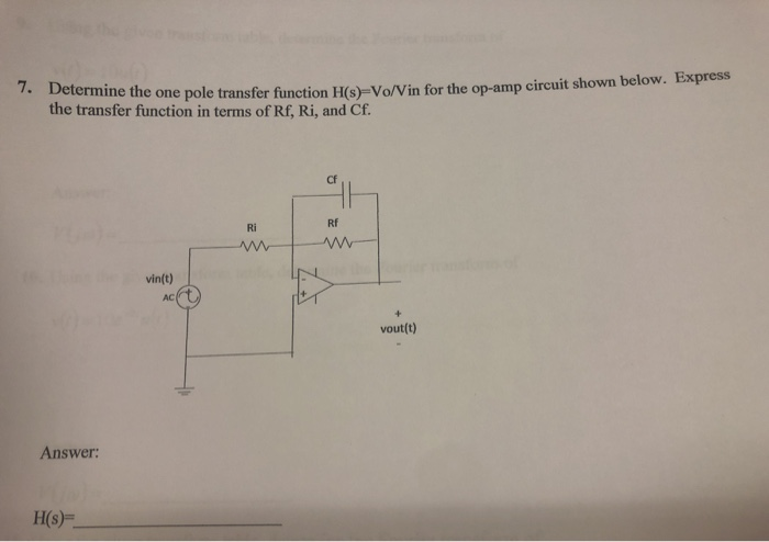 Solved 7. Determine the one pole transfer function | Chegg.com