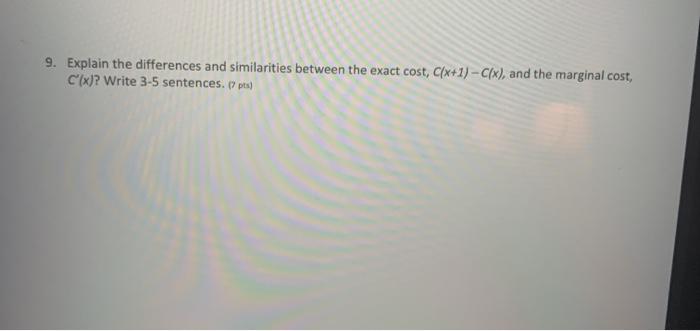 Solved 9. Explain the differences and similarities between | Chegg.com