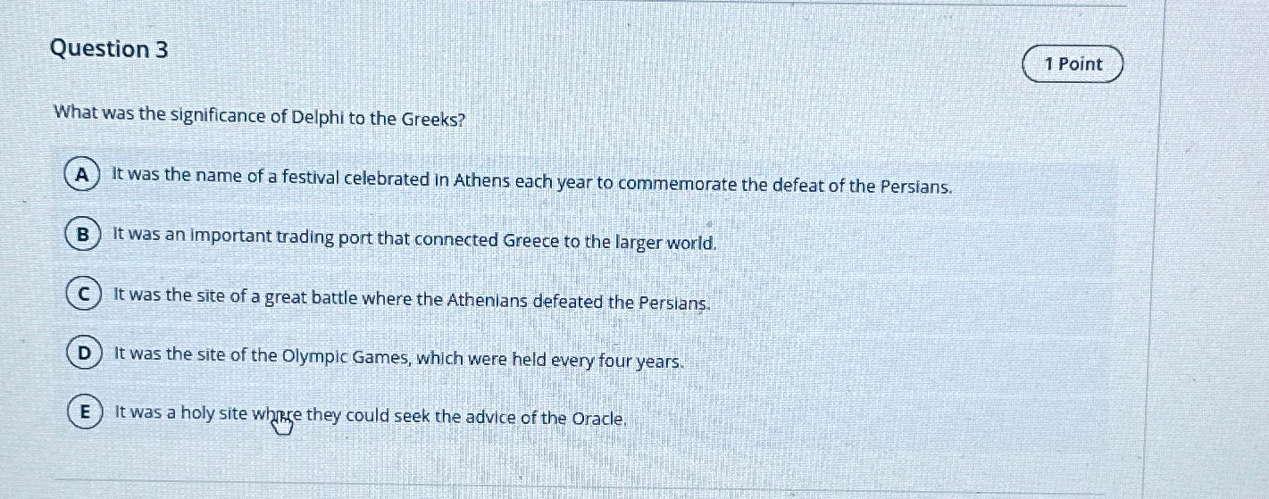Solved Question 3What was the significance of Delphi to the | Chegg.com