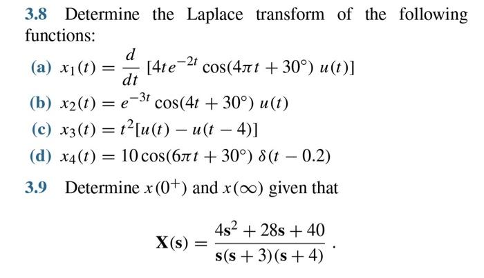 Solved 3.8 Determine the Laplace transform of the following | Chegg.com