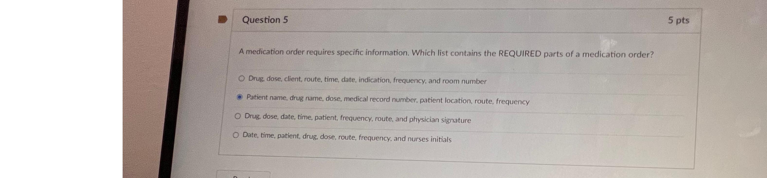 Solved Question 55 ﻿ptsA medication order requires specific | Chegg.com