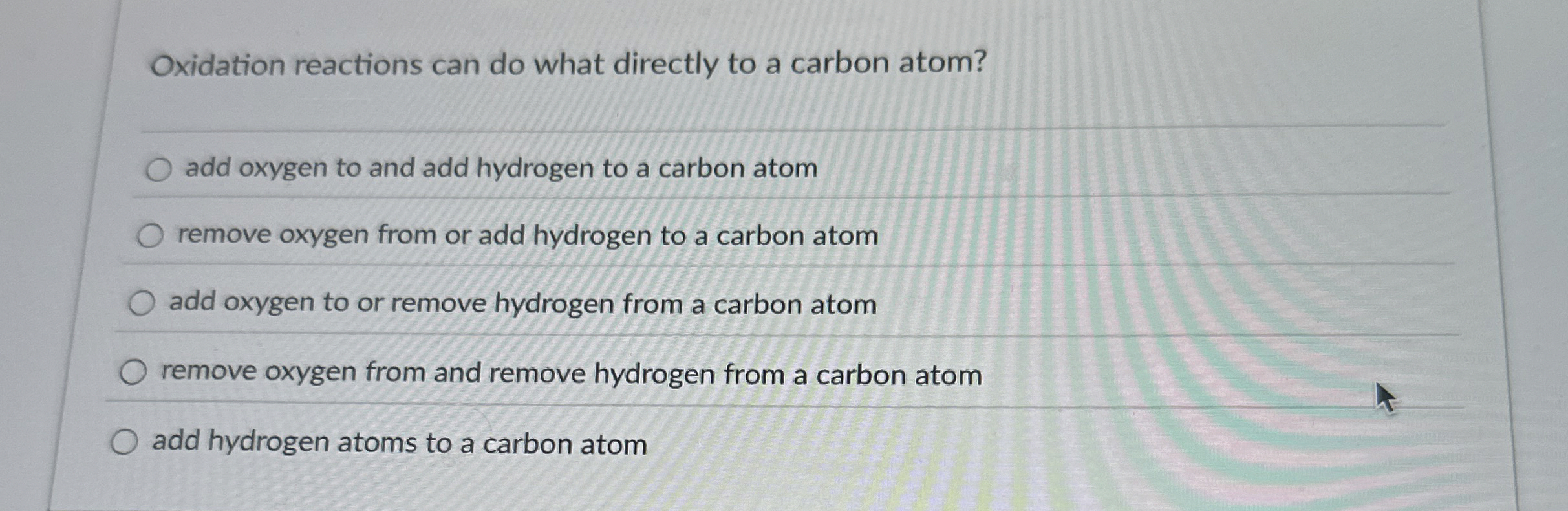 Solved Oxidation reactions can do what directly to a carbon | Chegg.com