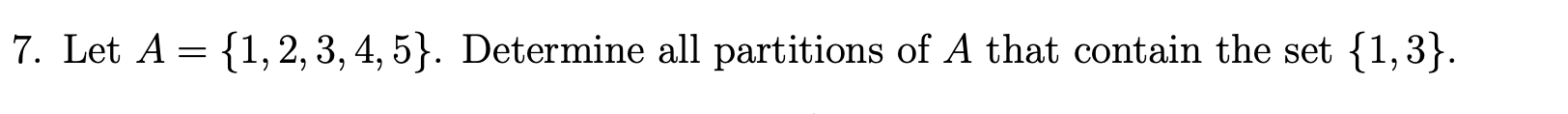 Solved Let A={1,2,3,4,5}. ﻿Determine all partitions of A | Chegg.com