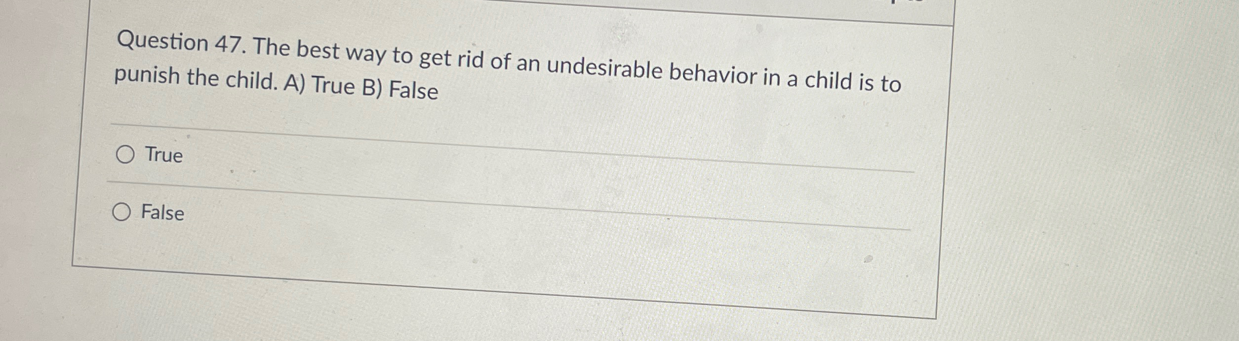 Solved Question 47. ﻿The best way to get rid of an | Chegg.com