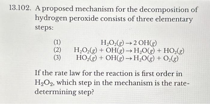 Solved 13.102. A proposed mechanism for the decomposition of | Chegg.com