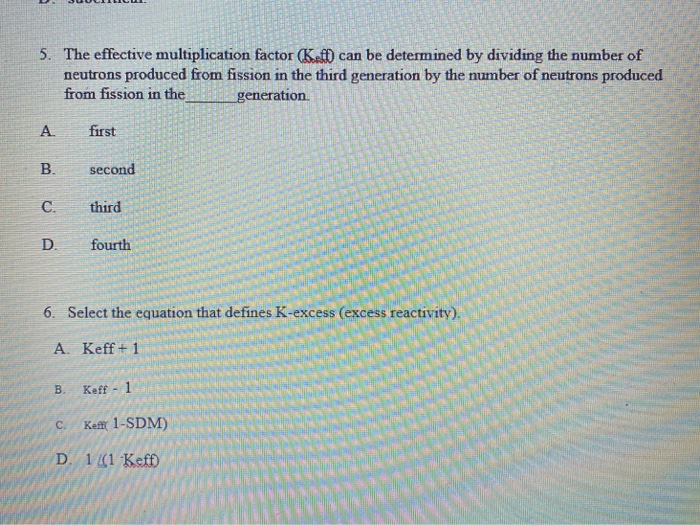 Solved 5. The effective multiplication factor (Kef can be | Chegg.com