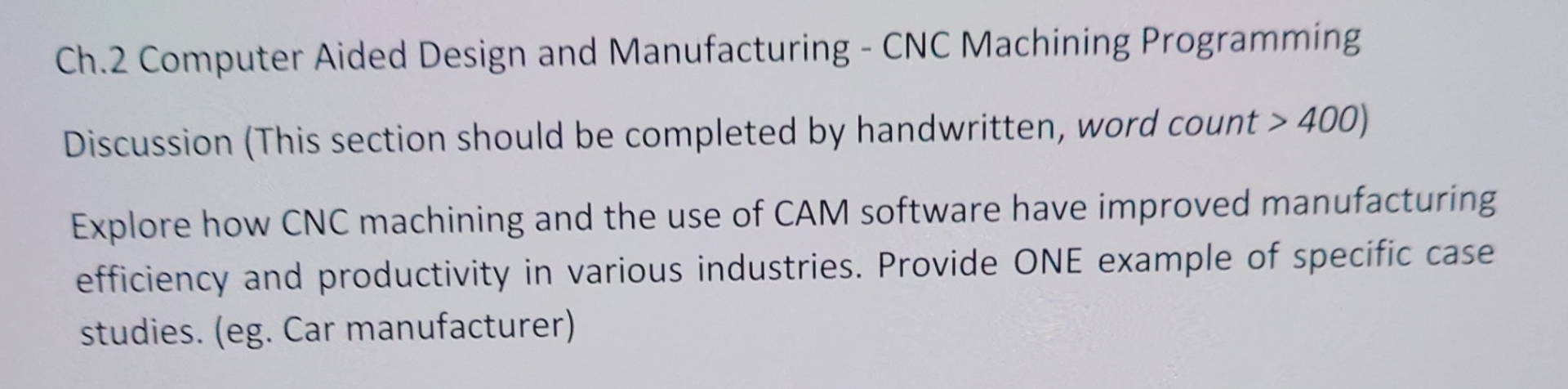 Solved Ch. 2 ﻿Computer Aided Design and Manufacturing - ﻿CNC | Chegg.com