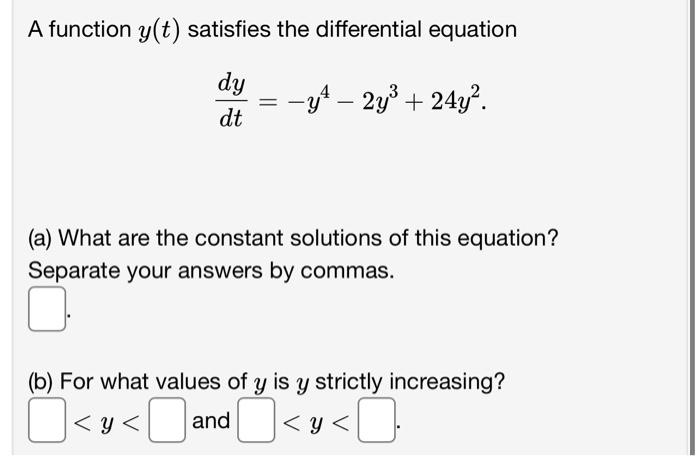 Solved A function y(t) satisfies the differential equation | Chegg.com