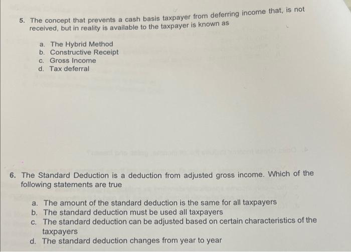 Solved 5. The concept that prevents a cash basis taxpayer | Chegg.com