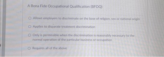 Solved A Bona Fide Occupational Qualification (BFOQ) Allows | Chegg.com