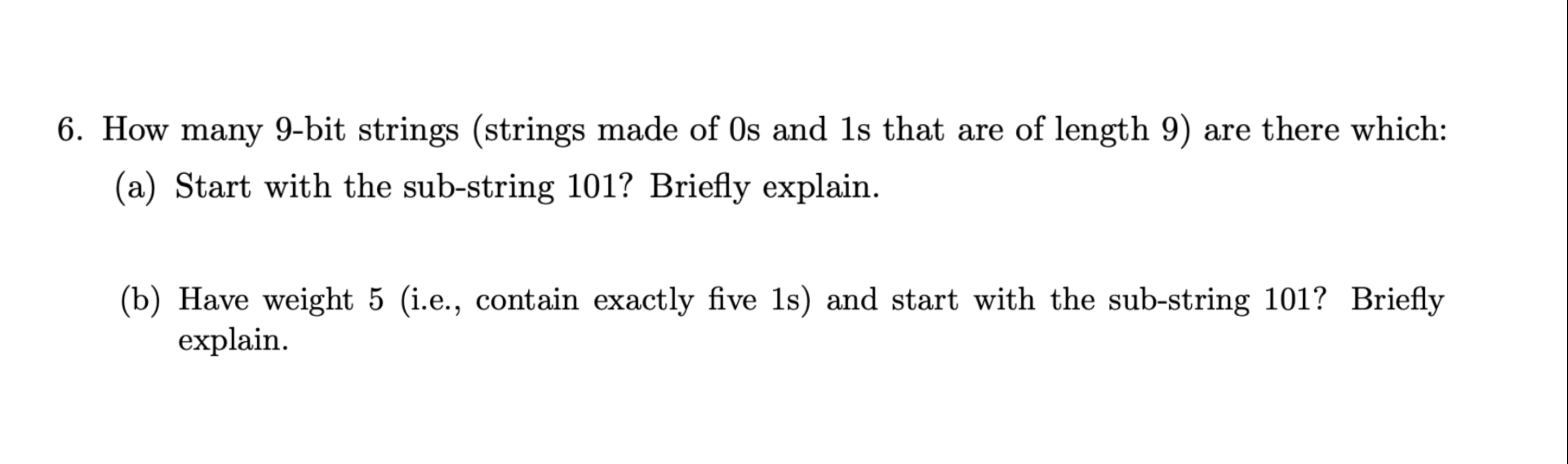 Solved How many 9-bit strings (strings made of 0 ﻿s and 1s | Chegg.com