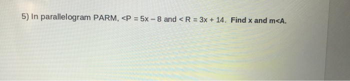 Solved 5) In parallelogram PARM, | Chegg.com