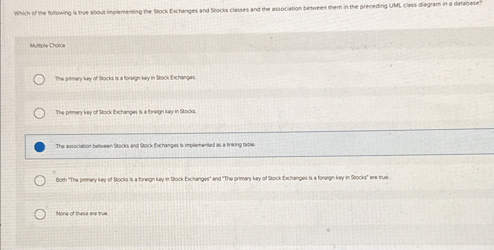 Solved Which of the following is true about implementing the | Chegg.com