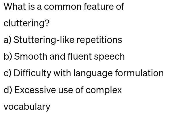 Solved psychology: What is a common feature of cluttering?a) | Chegg.com