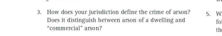 Solved How does your jurisdiction define the crime of arson? | Chegg.com