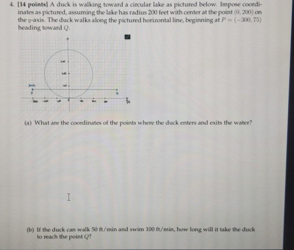 Solved 4. (14 points) A duck is walking toward a circular | Chegg.com