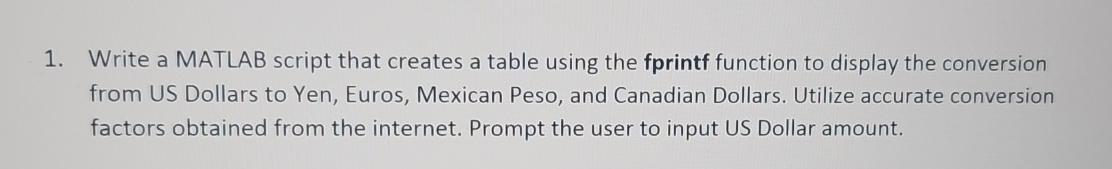 Solved Write a MATLAB script that creates a table using the | Chegg.com