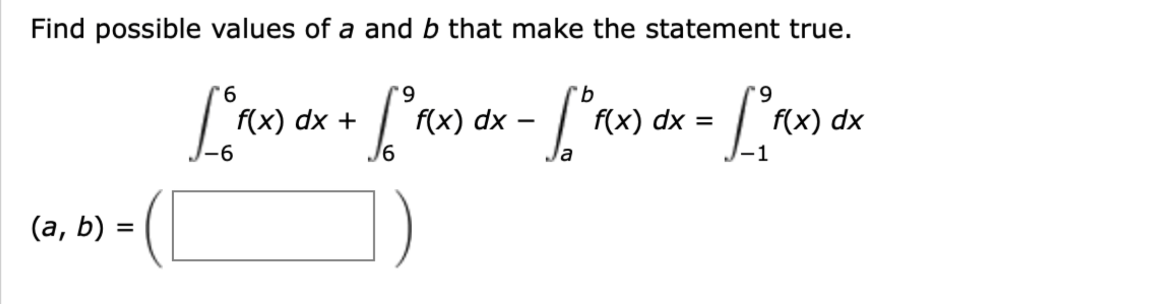Solved Find possible values of a and b ﻿that make the | Chegg.com
