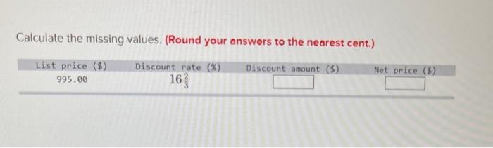 Solved Calculate the missing values. (Round your answers to | Chegg.com
