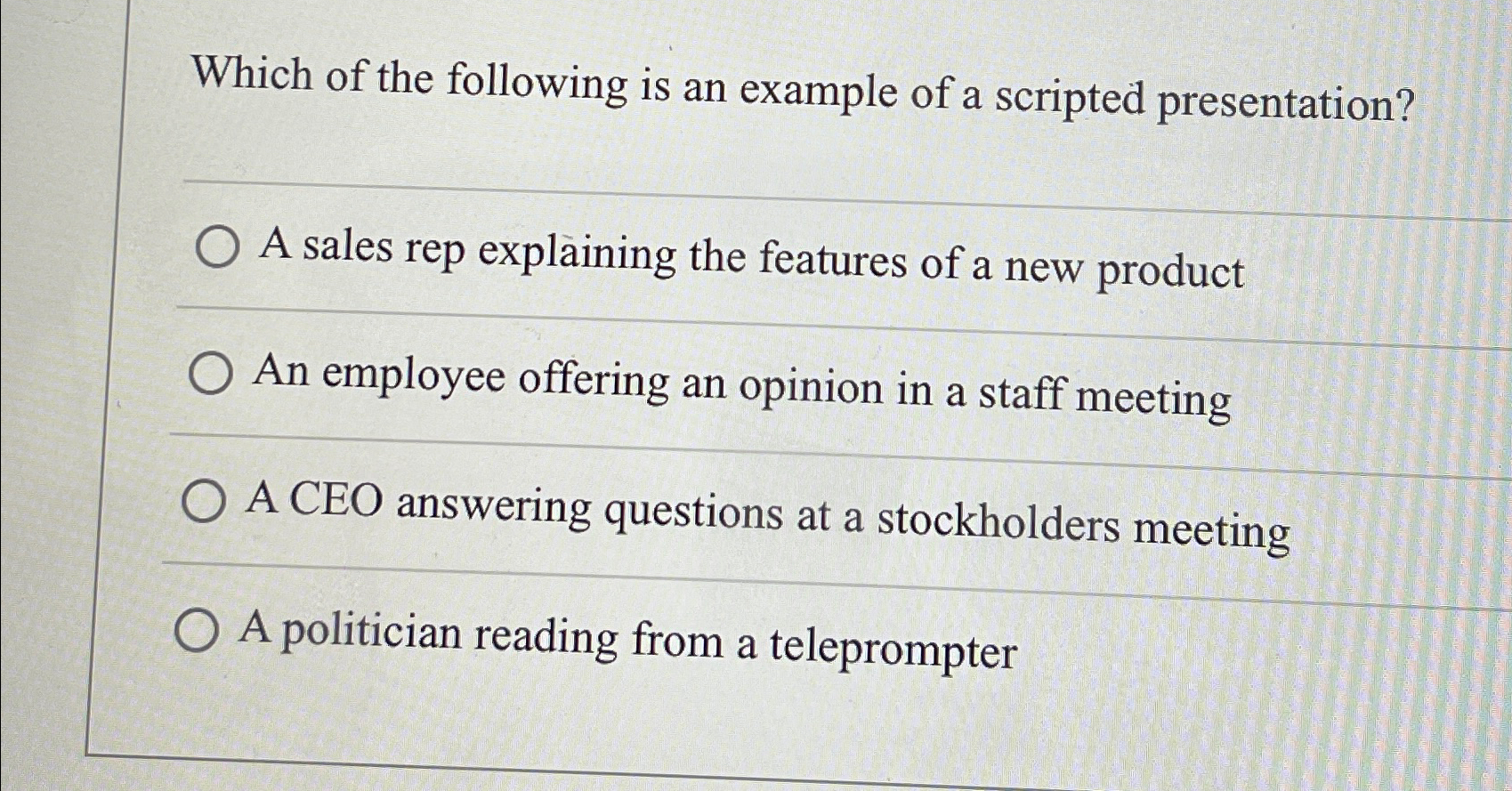 Solved Which of the following is an example of a scripted | Chegg.com
