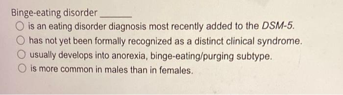 [Solved]: Binge-eating disorder is an eating disorder diagn