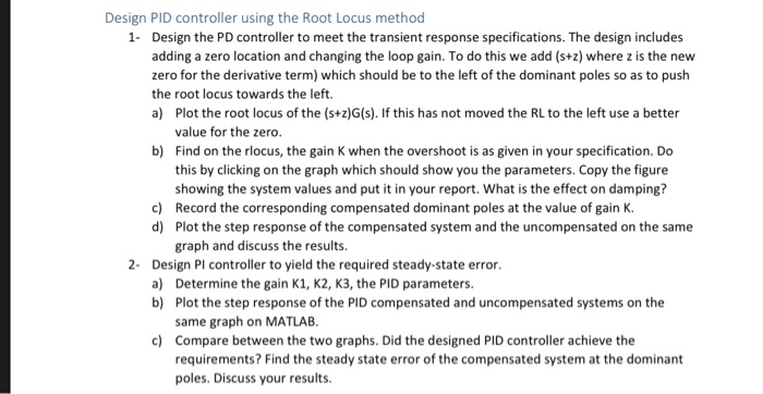 Solved Design PID controller using the Root Locus method 1. | Chegg.com