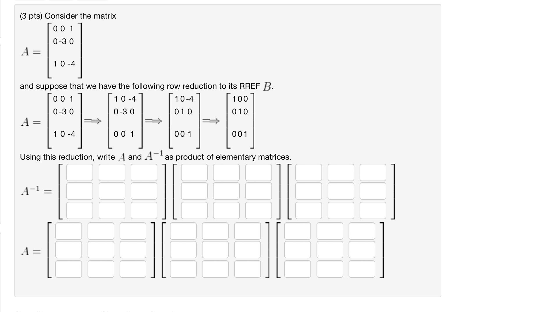 Solved (3 ﻿pts) ﻿Consider the matrixA=[0010-3010-4]and | Chegg.com