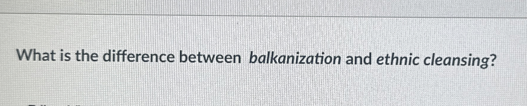 Solved What is the difference between balkanization and | Chegg.com