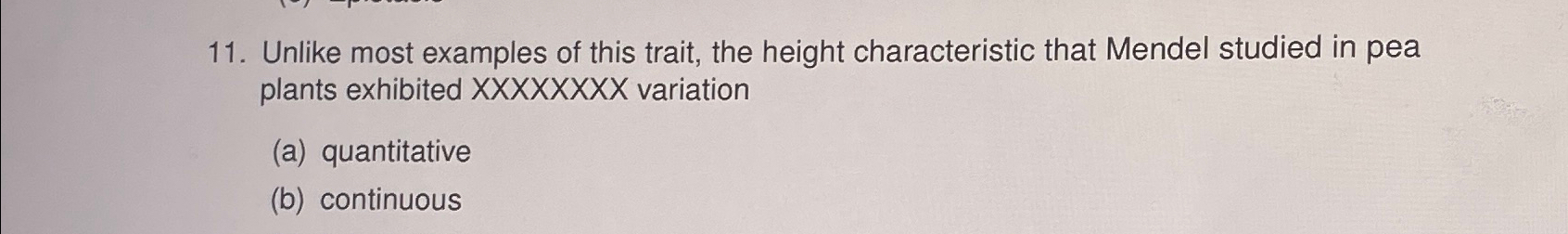 Solved Unlike most examples of this trait, the height | Chegg.com