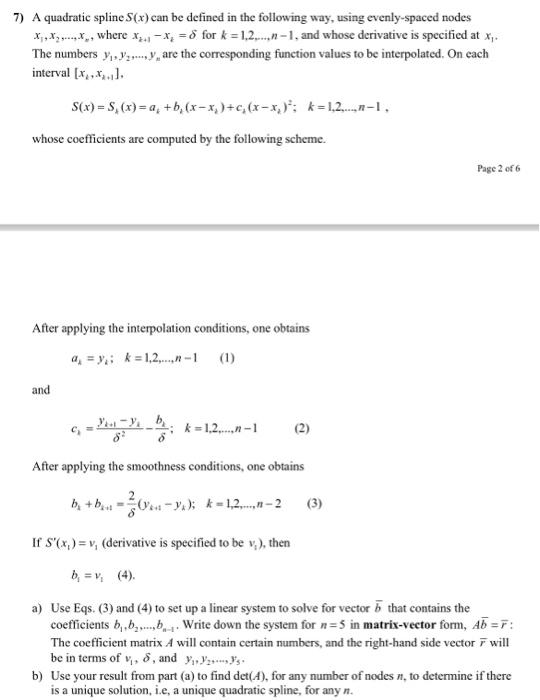 Solved 7) A quadratic spline S(x) can be defined in the | Chegg.com