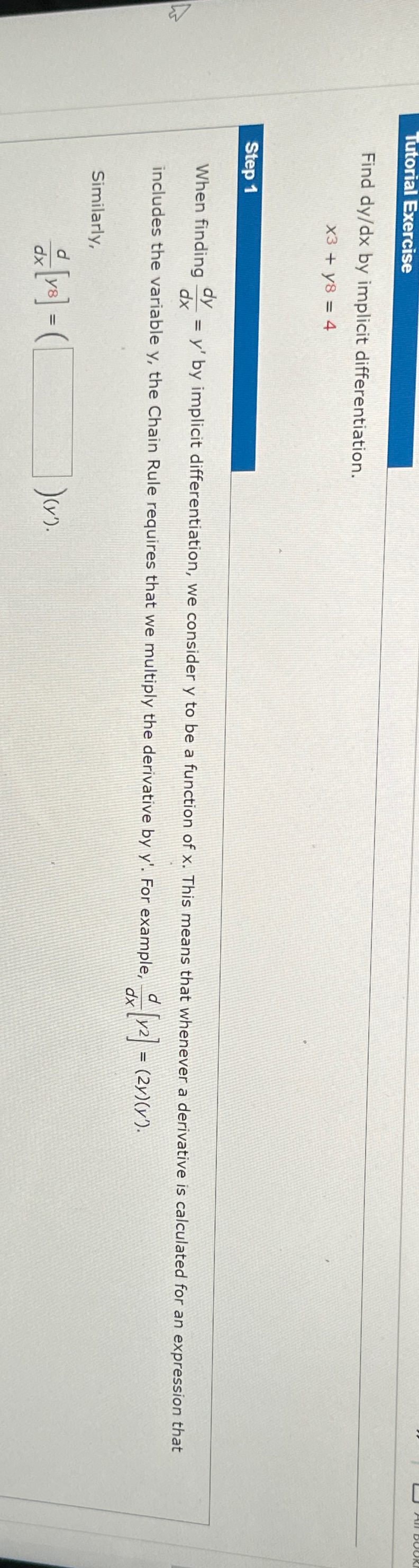 Solved Tutorial ExerciseFind dydx ﻿by implicit | Chegg.com