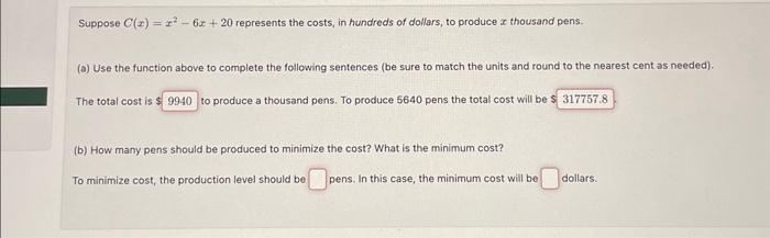 Solved Suppose C(x)=x2−6x+20 represents the costs, in | Chegg.com