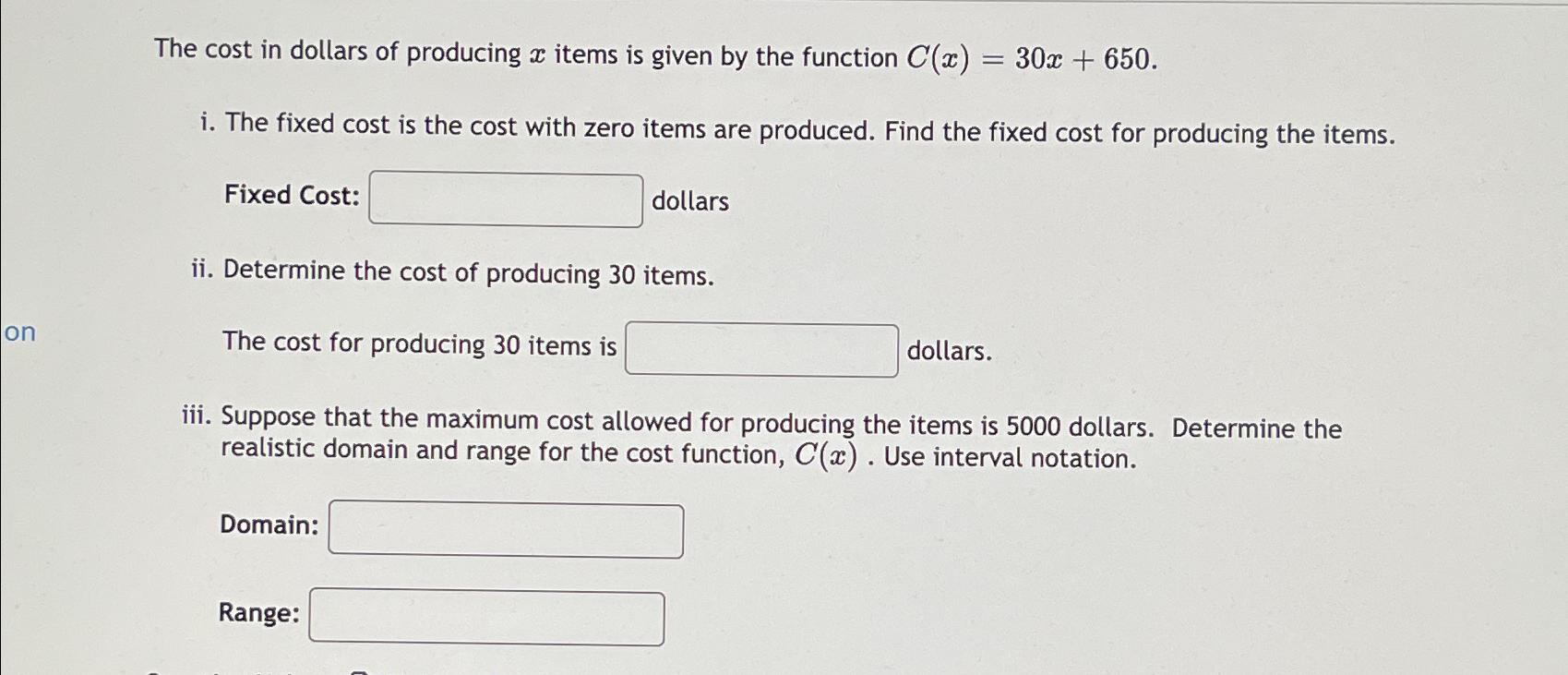 Solved The cost in dollars of producing x ﻿items is given by | Chegg.com