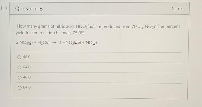 Solved How many grams of nitric acid, HNO3(aq) are produced | Chegg.com