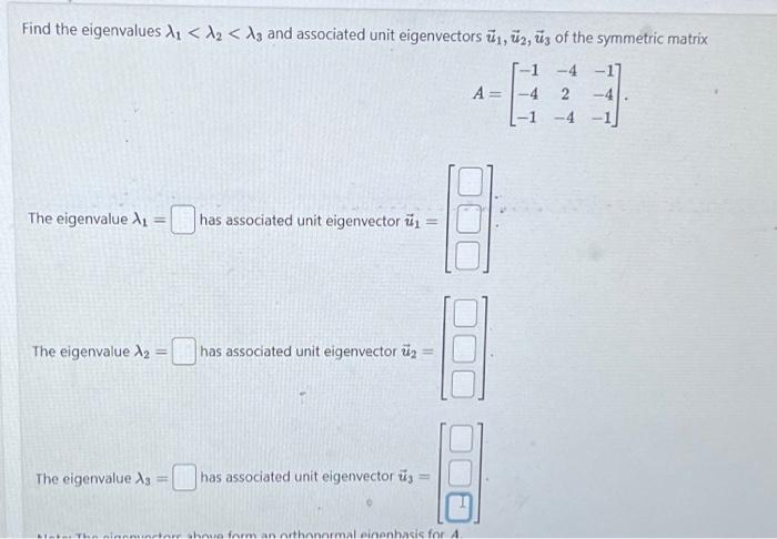 Solved Find the eigenvalues λ1