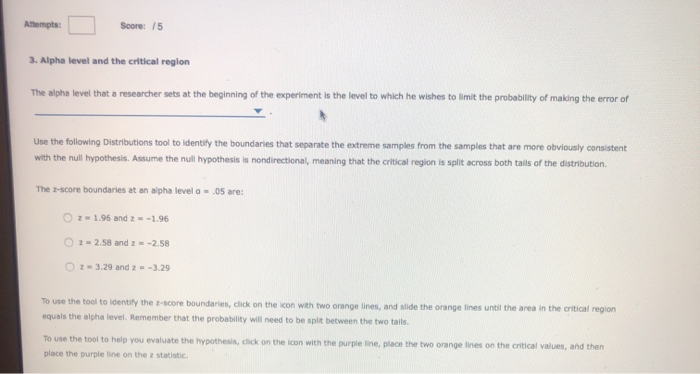 Solved Attempts: Score: 15 3. Alpha level and the critical | Chegg.com