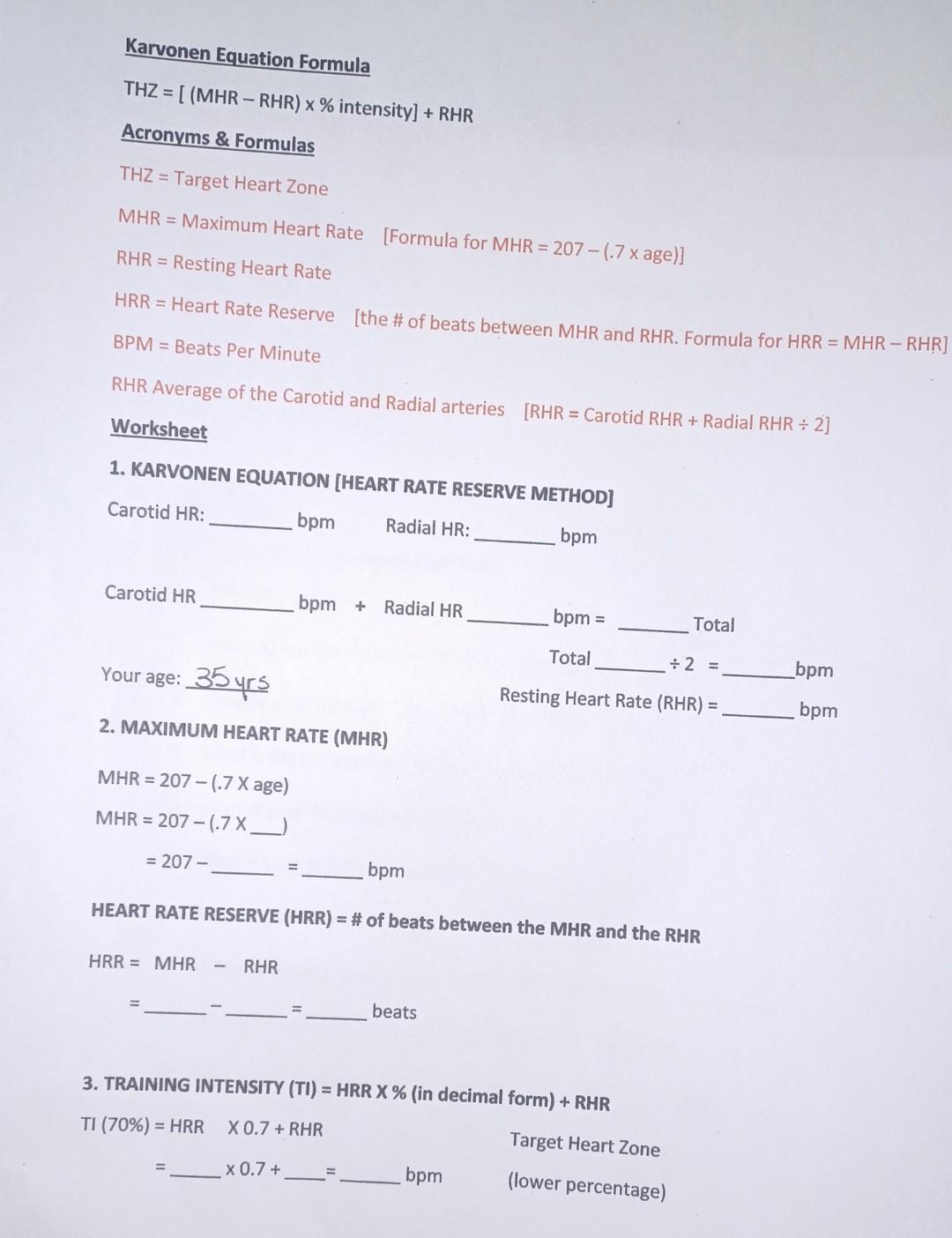 Solved Karvonen Equation Formula THZ=[(MHR−RHR)x% intensity | Chegg.com