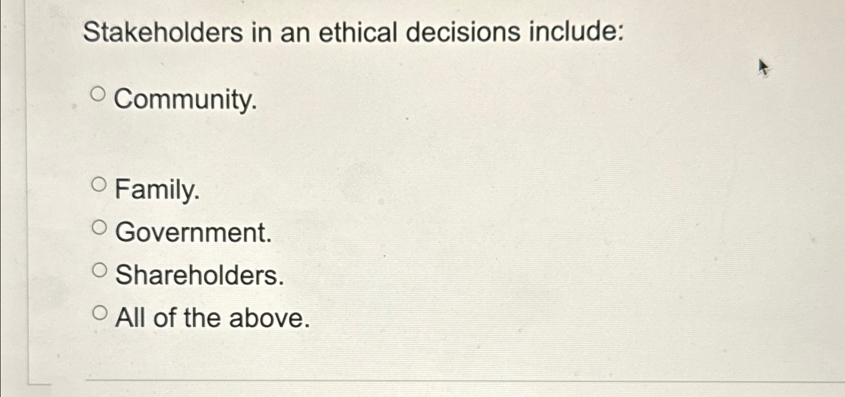 Solved Stakeholders in an ethical decisions | Chegg.com