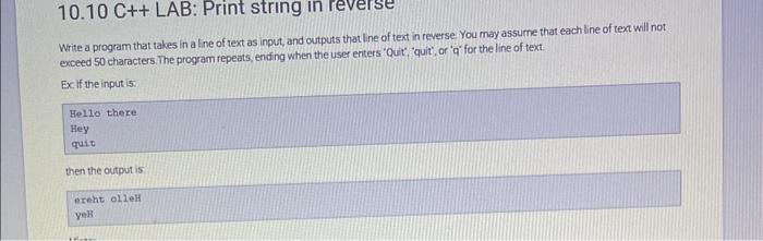 Solved Write A Program That Takes In A Line Of Text As