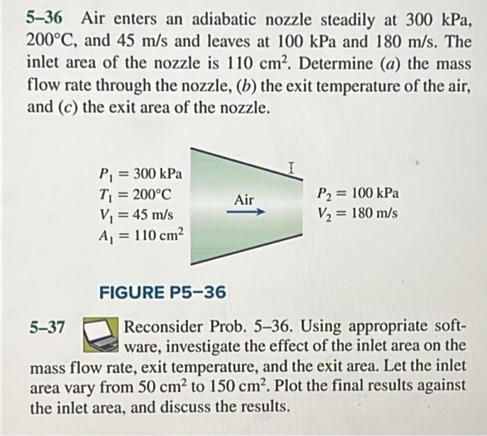 Solved 5-36 Air enters an adiabatic nozzle steadily at 300 | Chegg.com