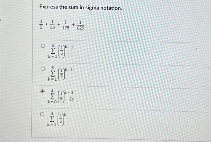 Solved Express the sum in sigma notation. 1/3 + 1/1/15 + | Chegg.com