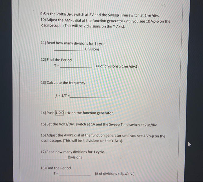 Solved 9) Set the Volts/Div. switch at 5V and the Sweep Time | Chegg.com