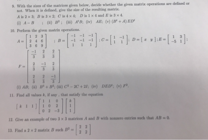 Solved 9. With the sizes of the matrices given below, decide | Chegg.com