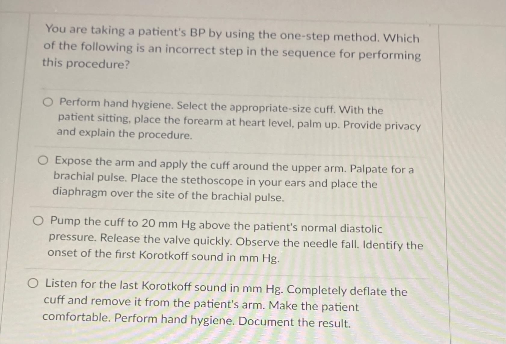 Solved You are taking a patient's BP by using the one-step | Chegg.com