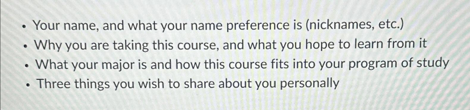 Solved Your name, and what your name preference is | Chegg.com