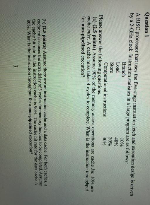 Solved Question 1 A RISC processor that uses the five-stage | Chegg.com