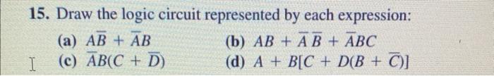 Solved 5. Draw the logic circuit represented by each | Chegg.com