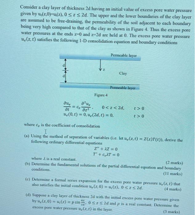 Solved Consider a clay layer of thickness 2 d having an | Chegg.com